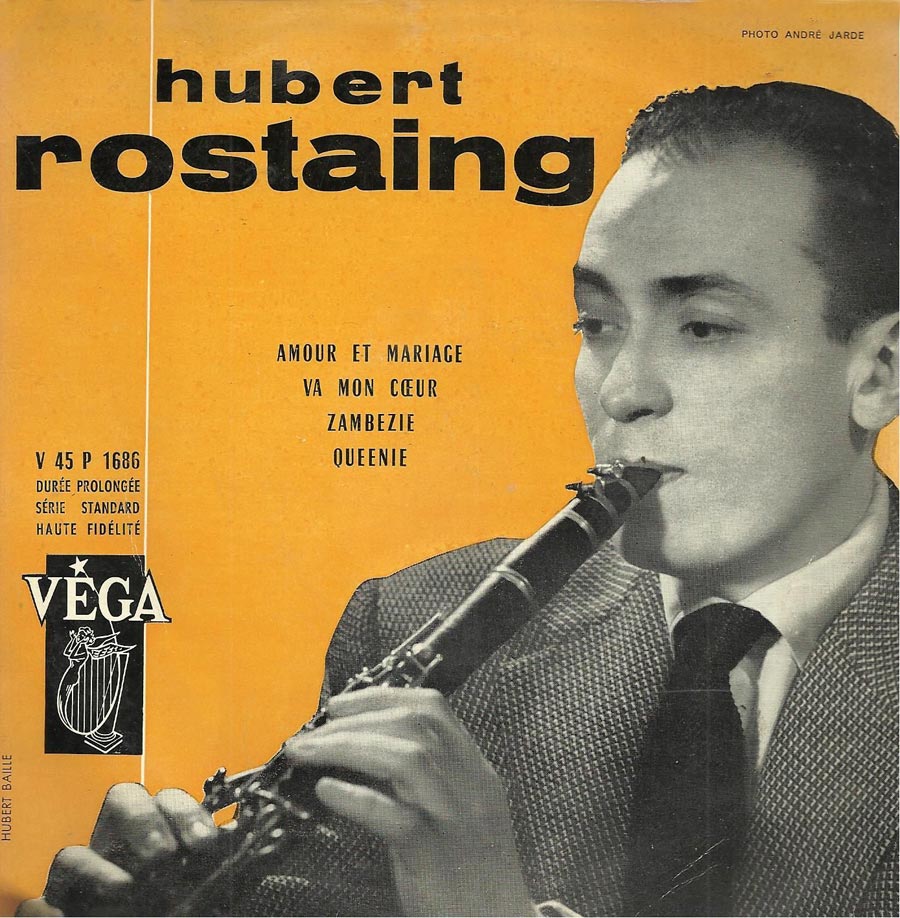 Hubert Rostaing - Biographie